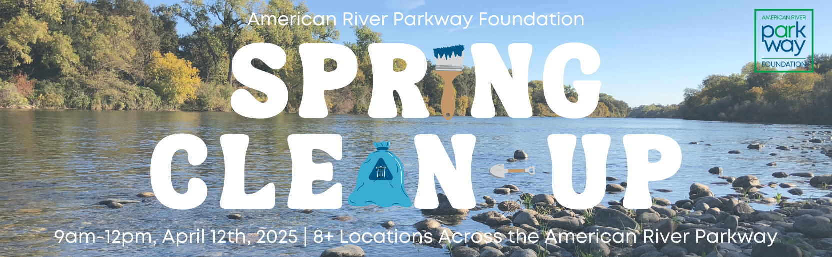 Spring Clean-Up - American River Parkway Foundation